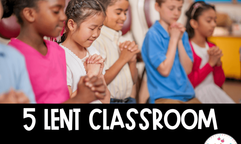 5 Lent Classroom Activities that Young Students Will Love